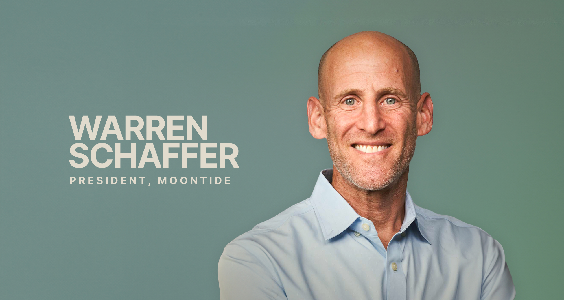 Warren Schaffer Named President of Moontide - Moontide Agency